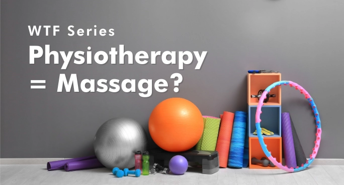 WTF Series: Physiotherapy = Massage? - AECC